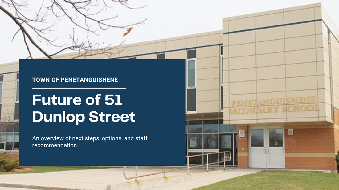 Former PSS Property, 51 Dunlop Street: Committee of the Whole Meeting ...