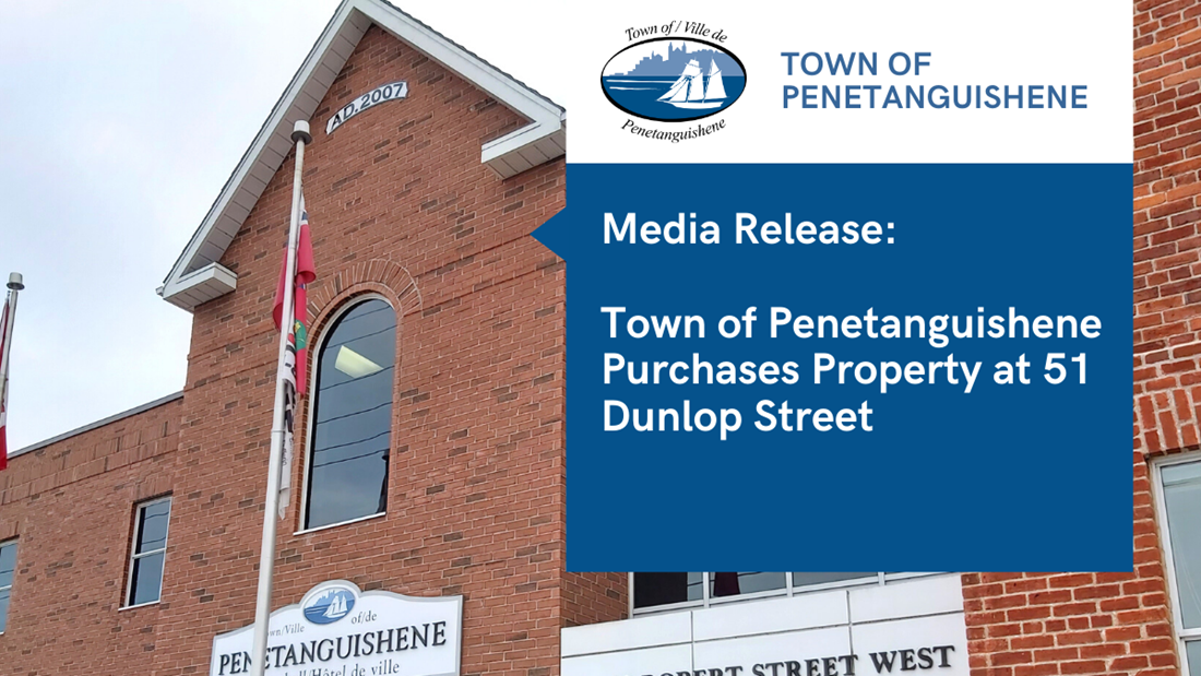 Town of Penetanguishene Purchases Property at 51 Dunlop Street - Town ...